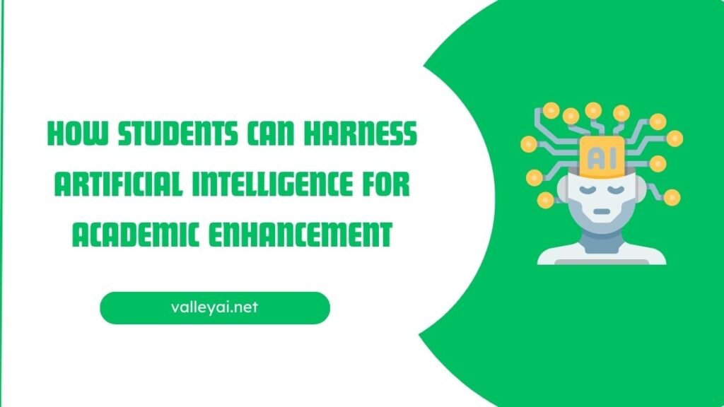 How Students Can Harness Artificial Intelligence for Academic Enhancement